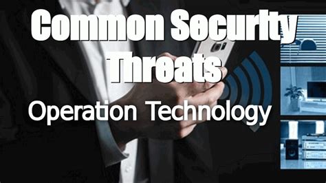 Common Security Threats To Operational Technology Australian Control