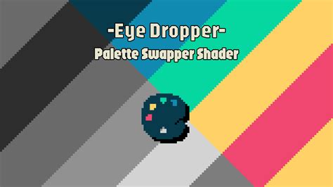 github nadjiel eye dropper eye dropper is a shader for godot using