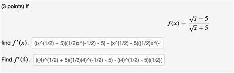Solved 3 Points If F X X 5x5 Find Chegg Com