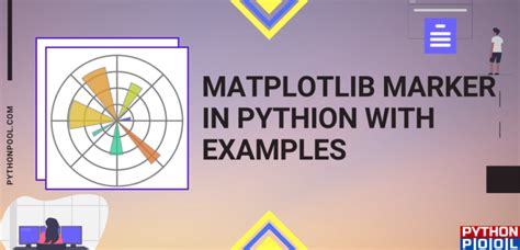 Matplotlib Marker In Python With Examples And Illustrations Python Pool