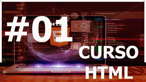 Curso Html Capítulo 01 Elementos Html Youtube