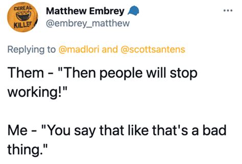“people Shouldnt Have To Work” — This Thread On Universal Basic Income Goes Viral