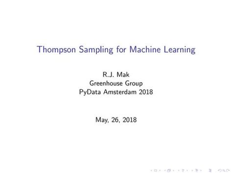 Ai Data Summit 2019 Thompson Sampling Thompson Sampling Tutorial “the
