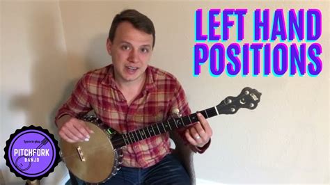 Left Hand Positions YouTube