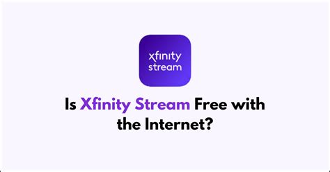 Is Xfinity Stream Free With The Internet Networkbuildz