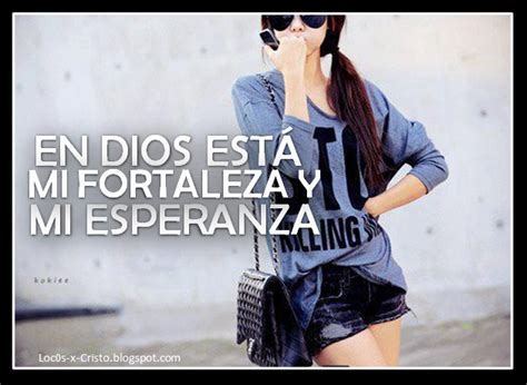 En Dios Está Mi Fortaleza Y Mi Esperanza Su Fidelidad Es Grande