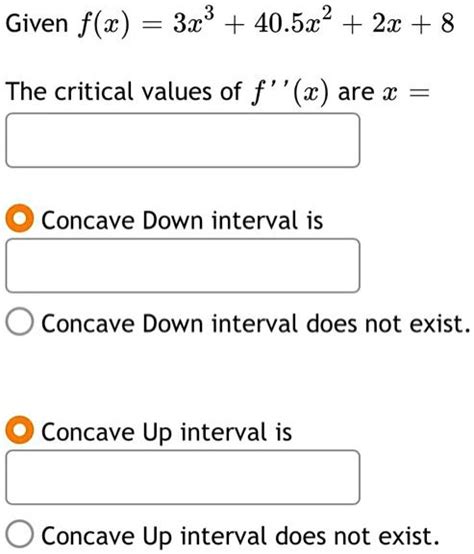 Solved Given F A 31 40 5x 2x 8 The Critical Values Of F C