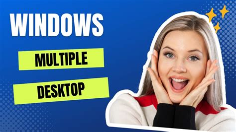 How To Create Multiple Desktops In Windows 10 2023 Youtube