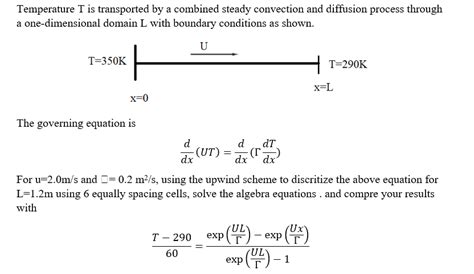 Solved Temperature T Is Transported By A Combined Steady