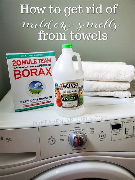 How To Get Rid Of Mildew Smells From Towels Clothes My Heavenly Recipes