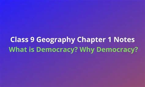 Class 9 Civics Chapter 1 What Is Democracy Why Democracy Notes
