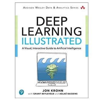 Jual Deep Learning Illustrated A Visual Interactive Guide To