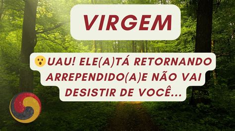 VIRGEM UAU ELE A TÁ RETORNANDO ARREPENDIDO A E NÃO VAI DESISTIR DE