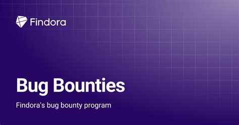 Bug Bounties Findora Wiki Bug Bounties Findora Wiki