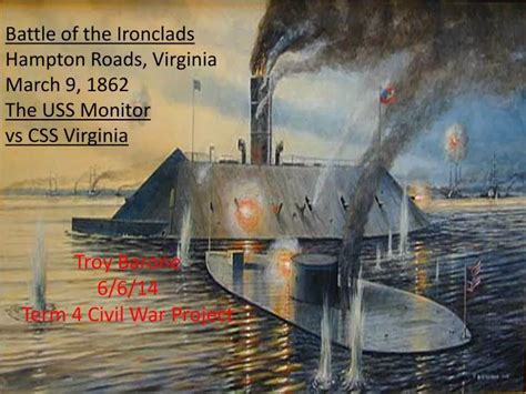 Uss Monitor And Css Virginia Ironclad Naval Battle