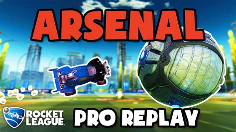 Arsenal Pro Ranked V Rocket League Replays YouTube
