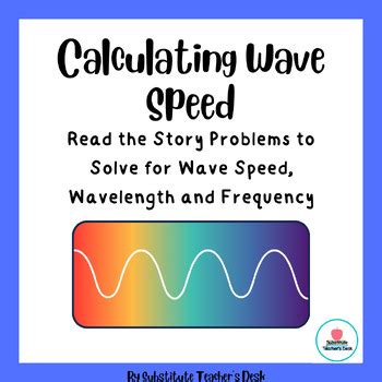 Calculating Wave Speed Wavelength And Frequency Problems TPT