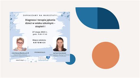 Szkolenie z diagnozy i terapii jąkania dzieci w wieku szkolnym I