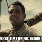 First Time Meme Generator Imgflip
