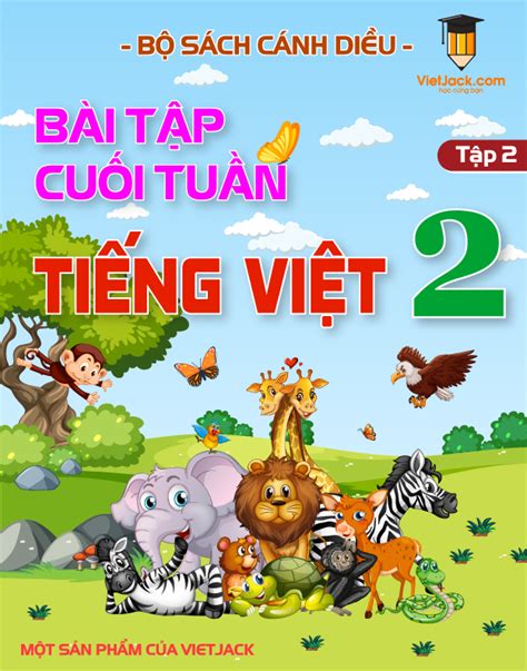 Bài tập cuối tuần Tiếng việt lớp 2 học kì 2 Cánh diều DOCX