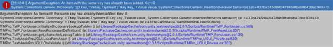 An Item With The Same Key Has Already Been Added Unity Engine