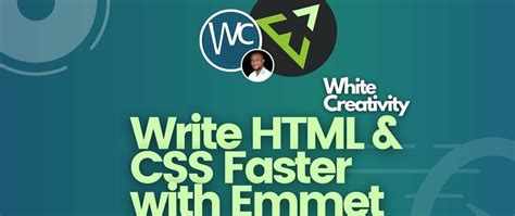Write Html Faster With Emmet Dev Community