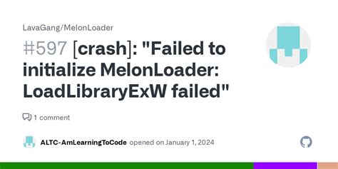 Crash Failed To Initialize Melonloader Loadlibraryexw Failed
