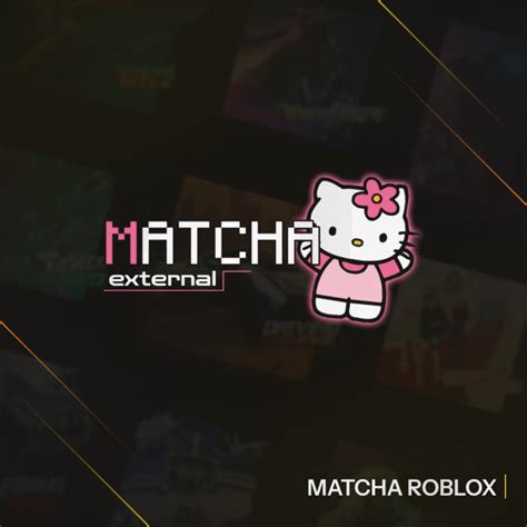 Matcha Roblox [external] Noblemodz