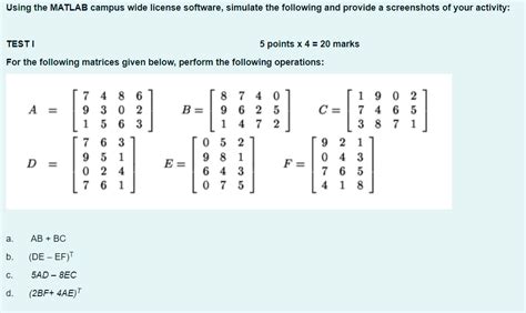 Solved Using The MATLAB Campus Wide License Software Chegg