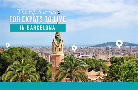 The 5 Best Places To Live In Barcelona For Expats Bcn Advisors