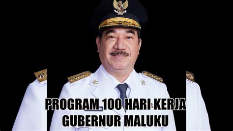 Program 100 Hari Kerja Gubernur Maluku Hendrik Lewerissa Terbuka Bagi