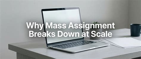 Fillable Has No Context Why Mass Assignment Breaks Down At Scale