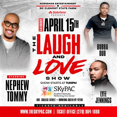 The Laugh And Love Show Starring Nephew Tommy Bubba Dub And Lyfe