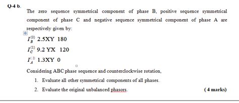Solved Q B The Zero Sequence Symmetrical Component Of Chegg