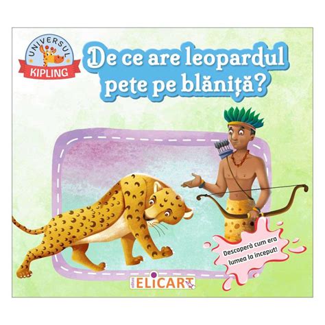De Ce Are Leopardul Pete Pe Blăniță Editura Elicart