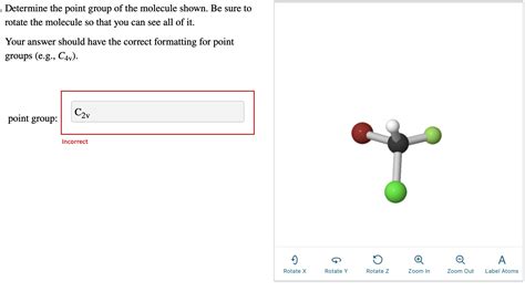 Solved Determine The Point Group Of The Molecule Shown Be Chegg