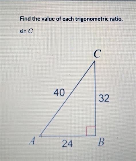 Find The Value Of Each Trigonometric Ratio C Studyx