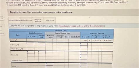 Solved Need Help And Explantion On How To Fill Out The FIFO Chegg