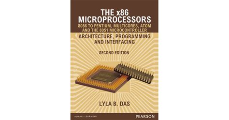 The X86 Microprocessors 8086 To Pentium Multicores Atom And The 8051 Microcontroller 2nd