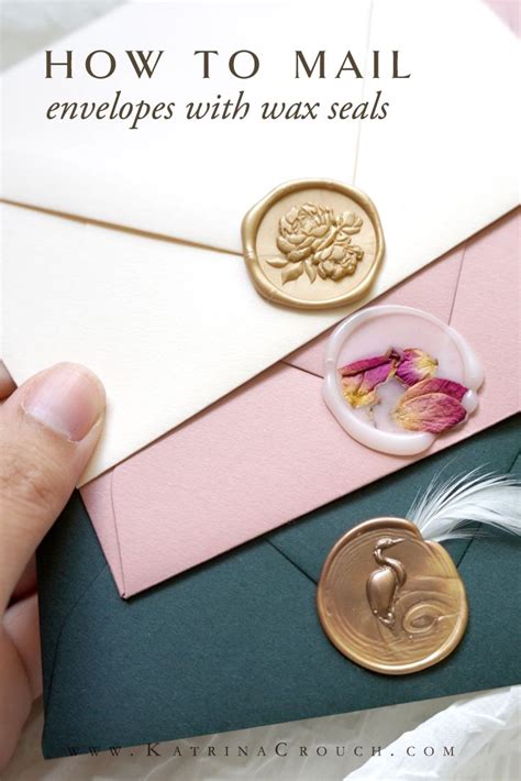How To Mail Wax Sealed Envelopes — Katrina Crouch Art Wax Seals Diy