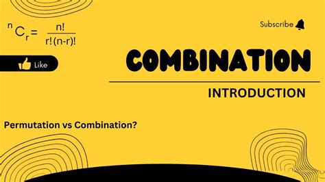 Best Tutorial on Combination | Introduction | Permutation vs Combination | Mathematics | PnC ...