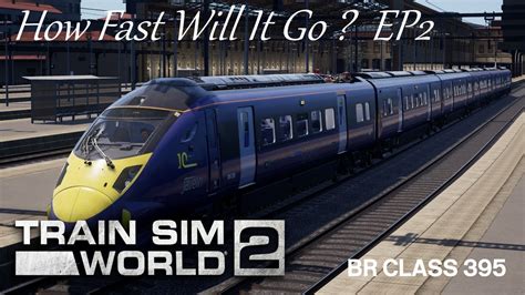 How Fast Will It Go Br Class 395 Javelin Youtube