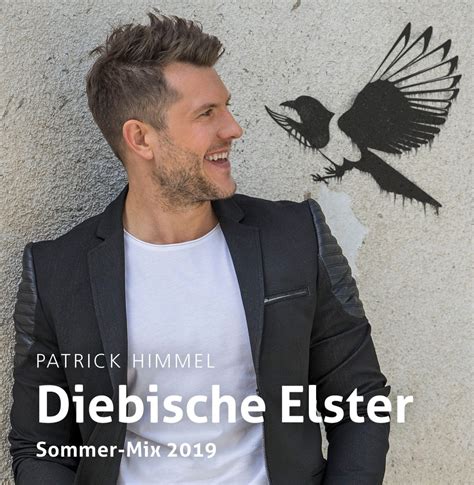 Patrick Himmel Seine „diebische Elster“ Flattert Ab 28 06 Im „sommer