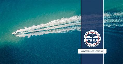 Vessel Registrar Center Simplifying Uscg Boat Documentation