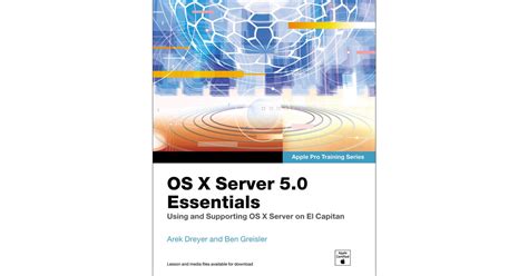 os x server 5 0 essentials apple pro training series using and