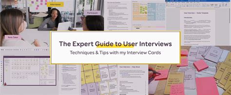 my expert guide to user interviews techniques and tips with my interview