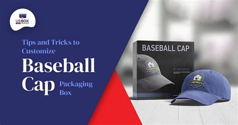 Tips And Tricks To Customize Baseball Cap Packaging Box