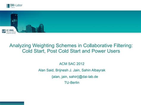 Analyzing Weighting Schemes In Collaborative Filtering Cold Start