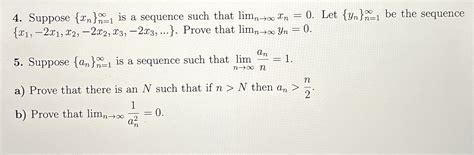 Solved Suppose Xn N1∞ ﻿is A Sequence Such That Limn→∞xn0