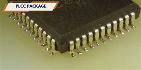 Plcc Packages Guide To Plastic Leaded Chip Carriers Plcc Packages Guide To Plastic Leaded Chip Carriers
